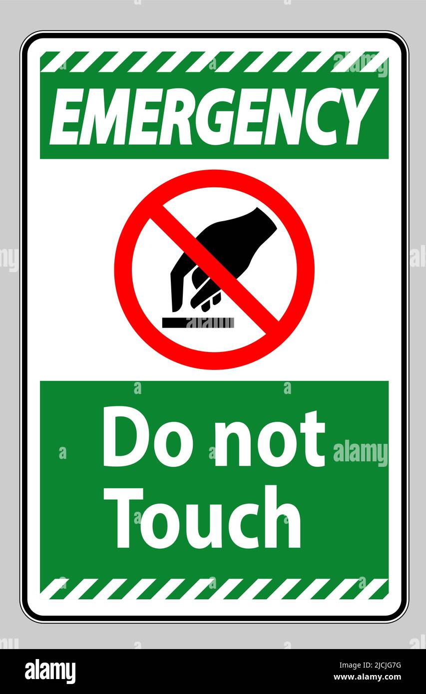 Emergency Do Not Touch Symbol Sign Isolate On White Background Stock ...