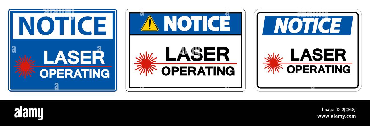 Notice Safety Sign Laser Operating On White Background Stock Vector ...