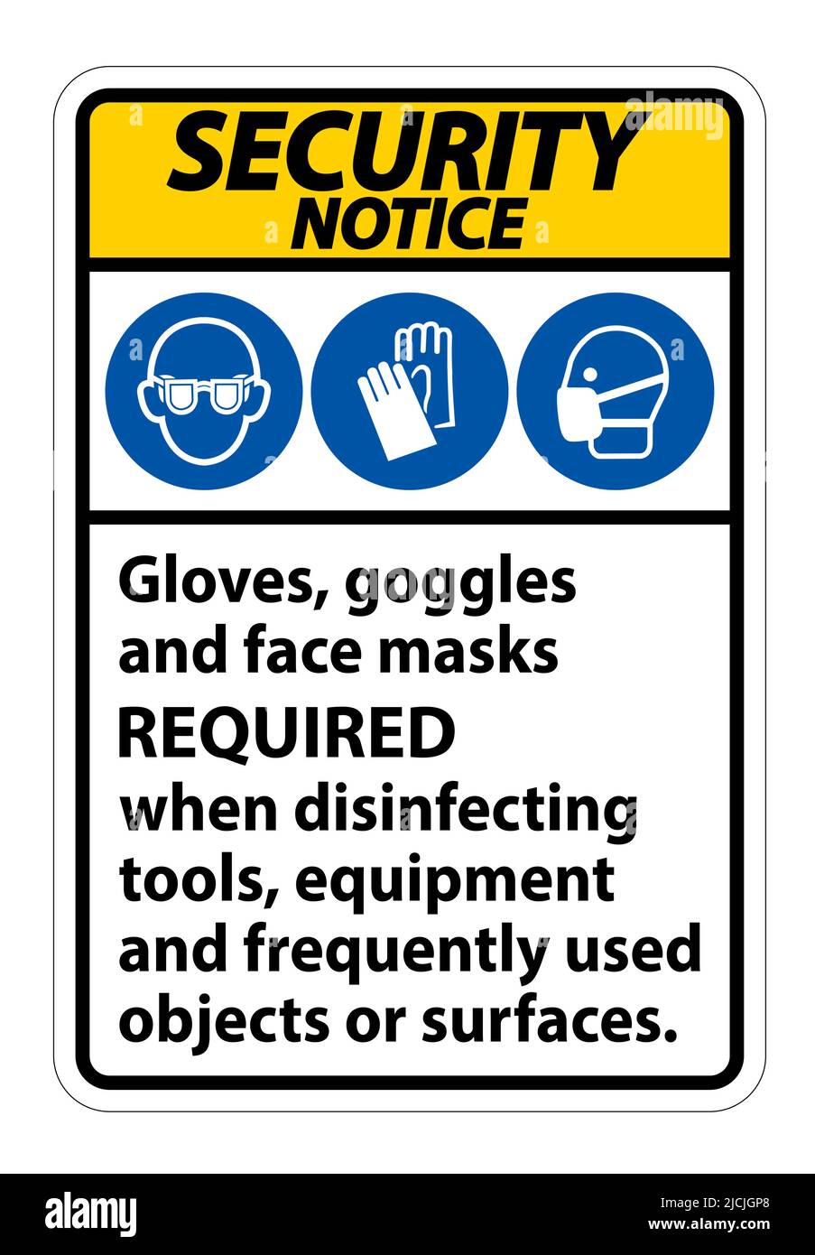 Security Notice Gloves,Goggles,And Face Masks Required Sign On White ...