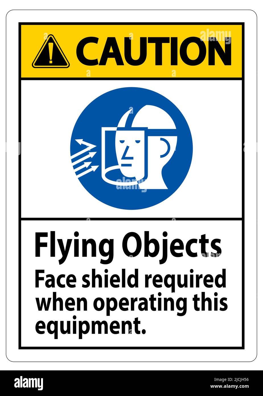 Caution Sign Flying Objects, Face Shield Required When Operating This ...