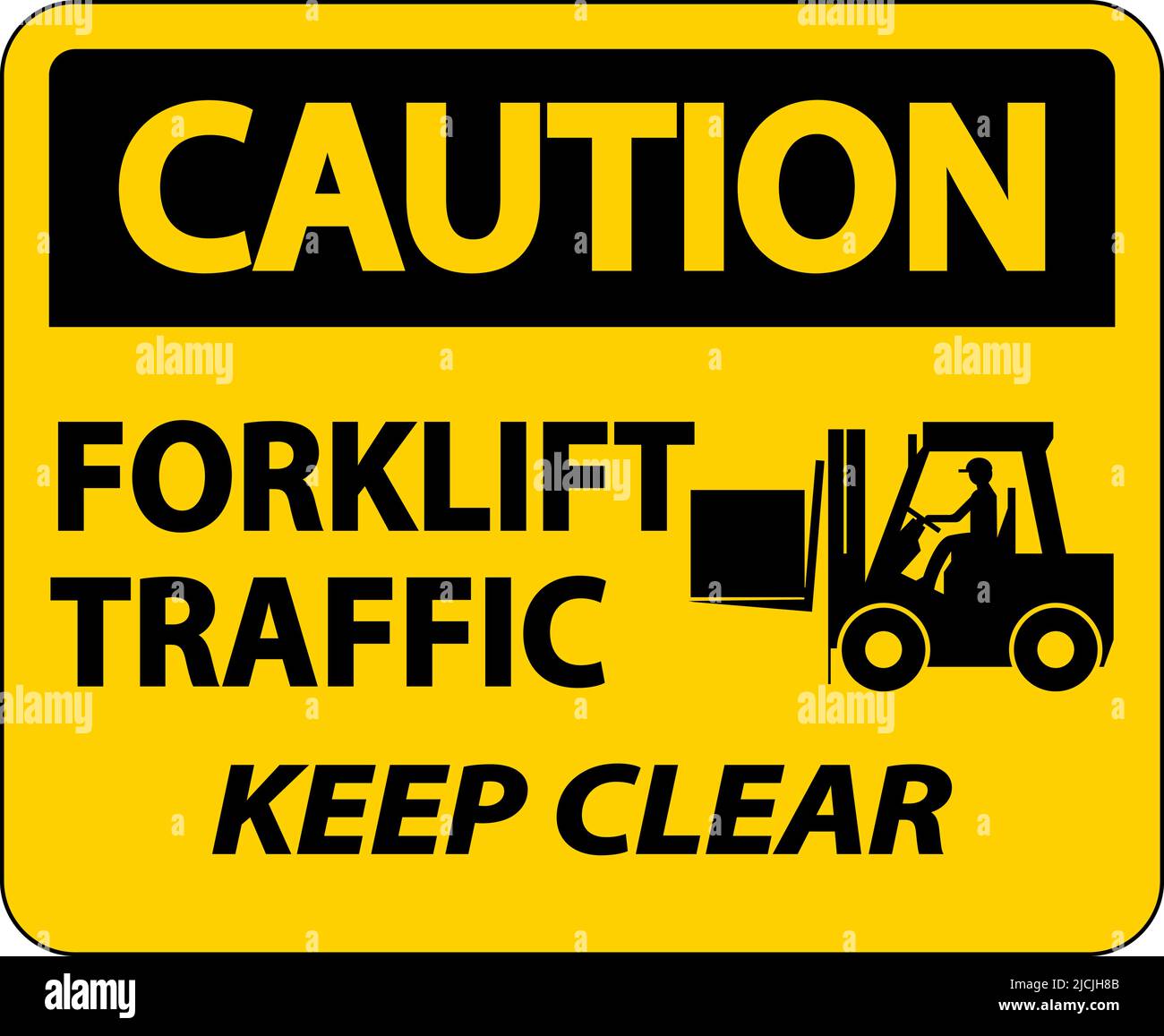Caution Forklift Traffic Keep Clear Sign On White Background Stock ...