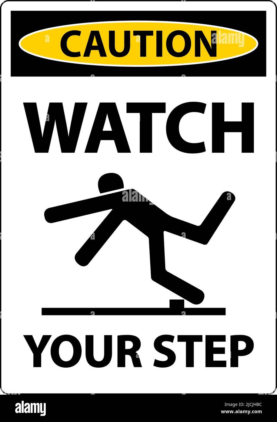 Watch Your Step Sign Vector