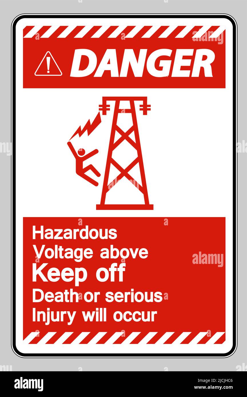 Danger Hazardous Voltage Above Keep Out Death Or Serious Injury Will ...