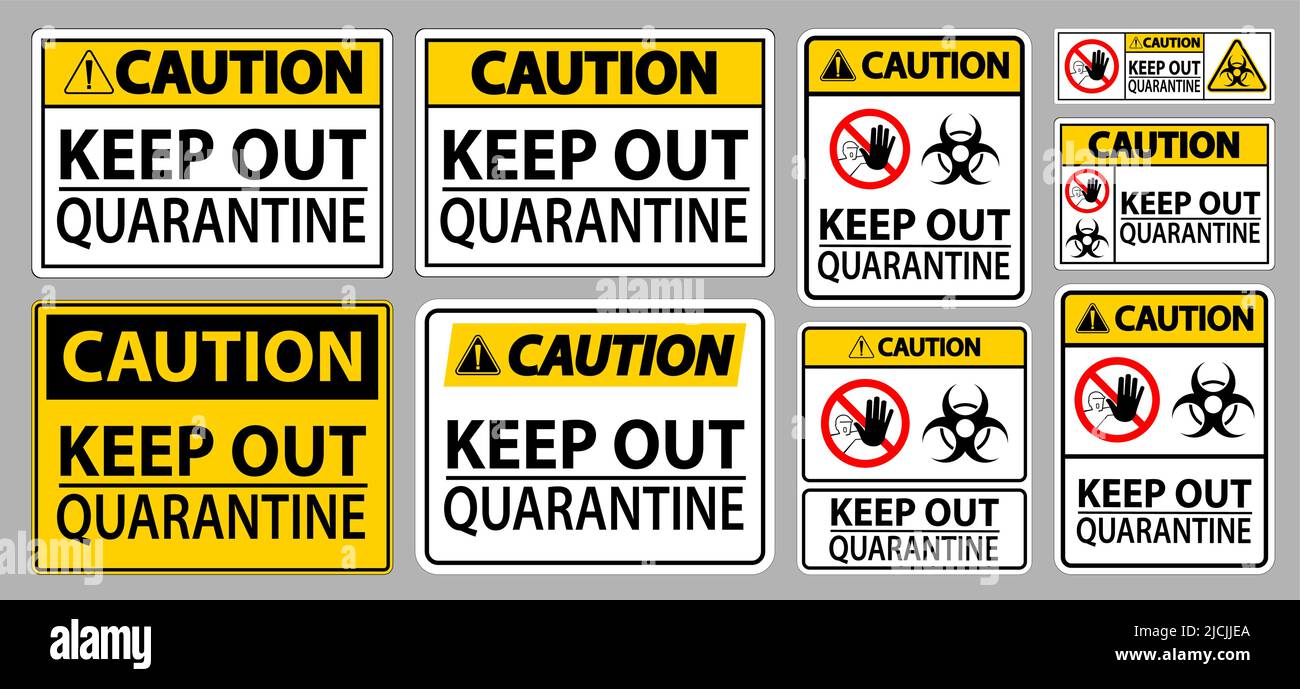 Caution Keep Out Quarantine Sign Isolate On White Background,Vector ...