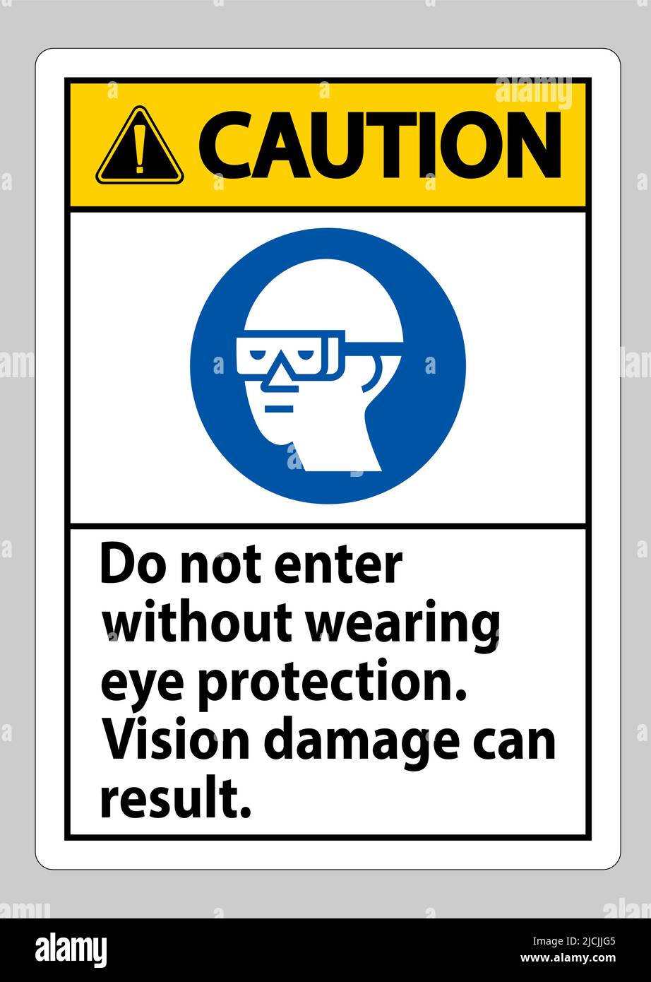Caution Sign Do Not Enter Without Wearing Eye Protection,Vision Damage ...