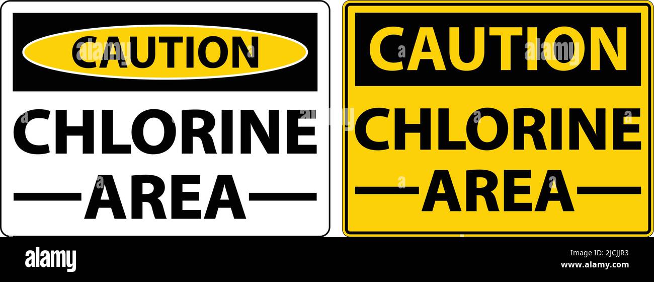 Caution Chlorine Area Sign On White Background Stock Vector Image & Art ...