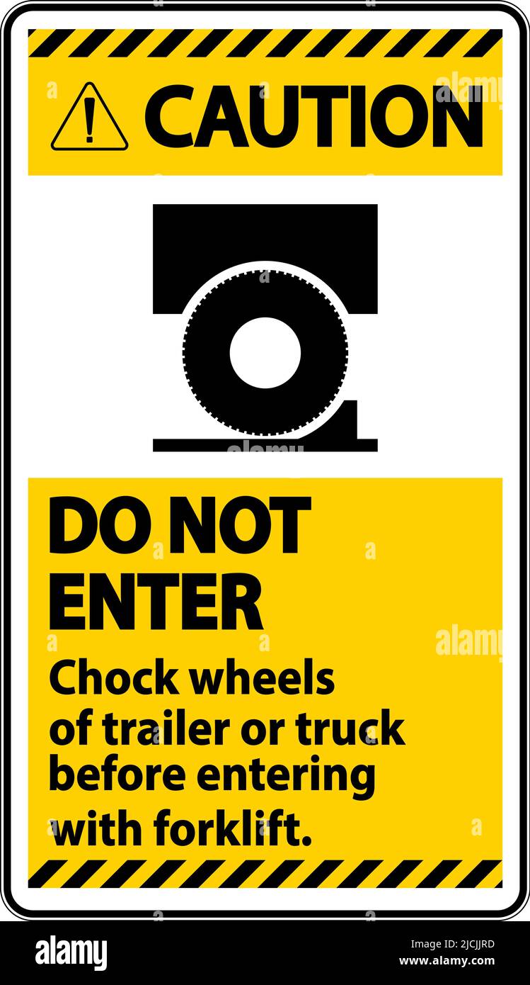 Caution Chock Wheels of Trailer Sign On White Background Stock Vector ...
