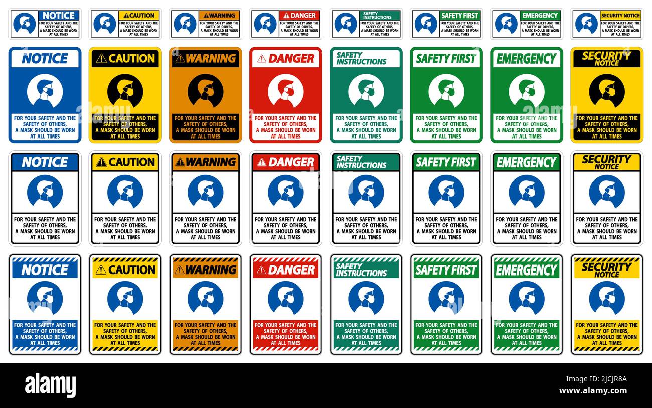 For Your Safety And Others Mask At All Times Sign on white background ...