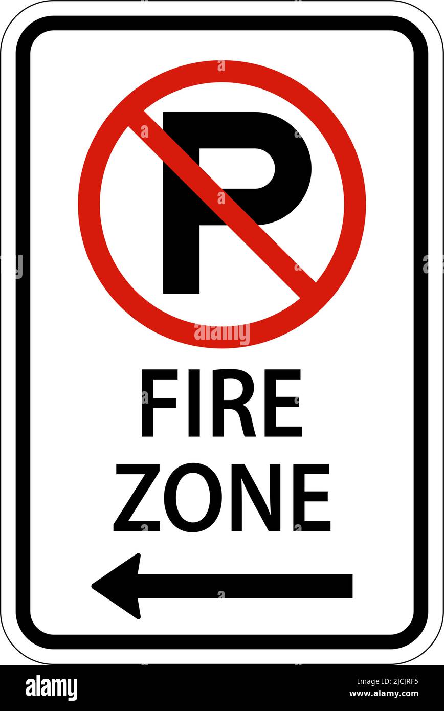 No Parking Fire Zone,Left Arrow Sign On White Background Stock Vector ...