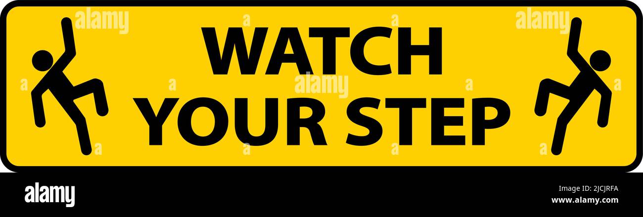 Watch Your Step Floor Sign On White Background Stock Vector Image & Art ...