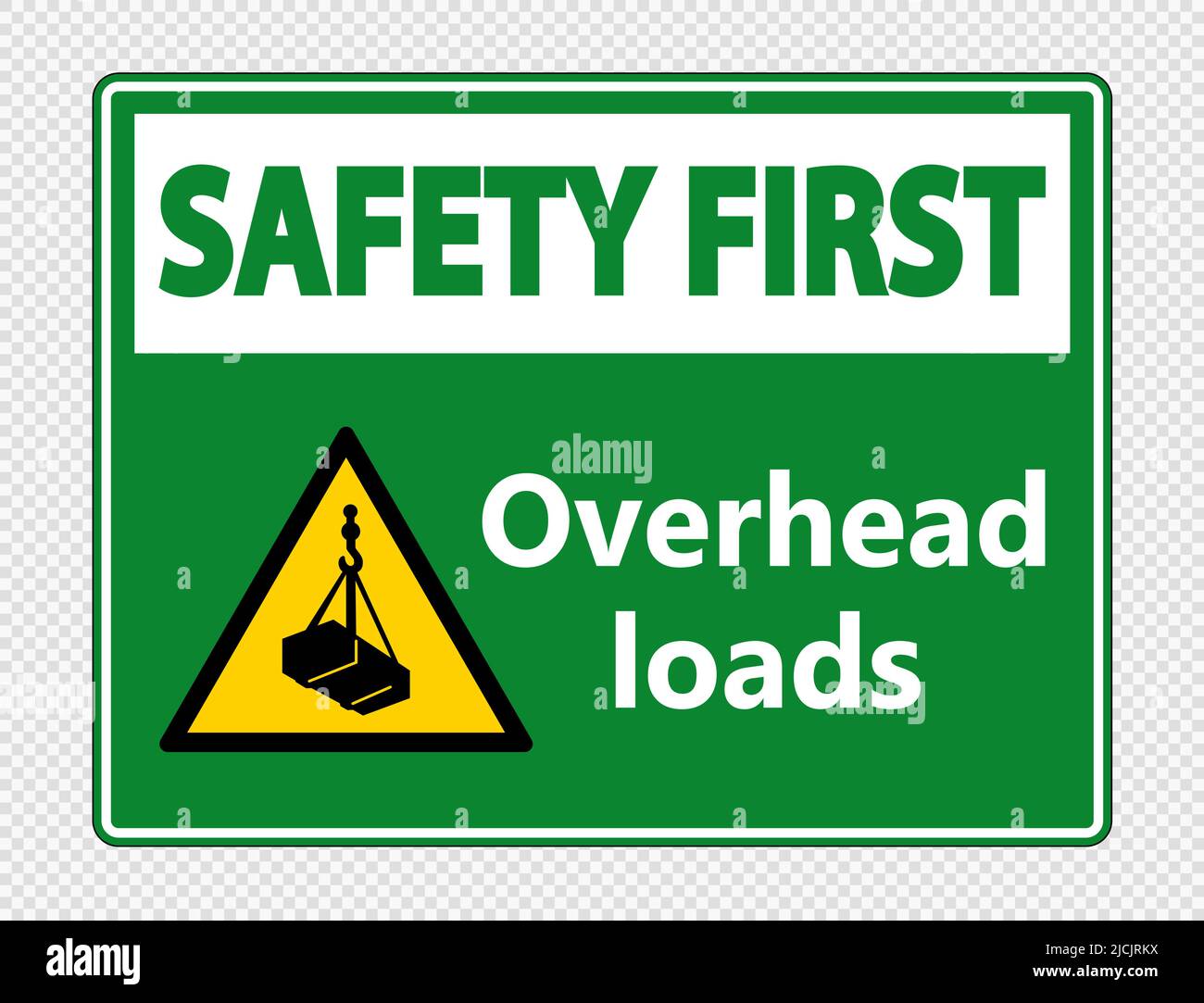 Safety first overhead loads Sign on transparent background,vector ...