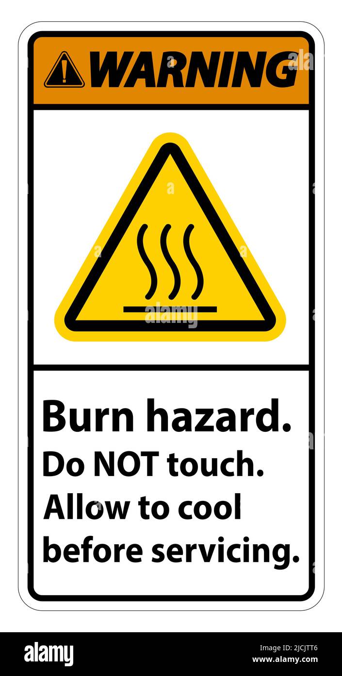 Warning Burn hazard safety,Do not touch label Sign on white background ...