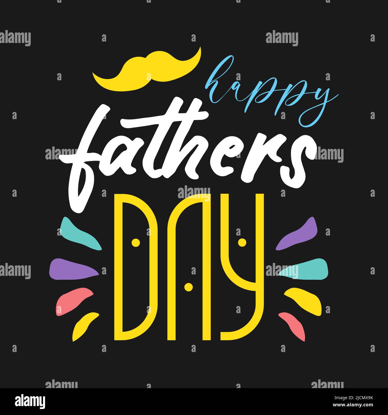 Happy fathers day lettering design. Annual holiday celebration in june ...