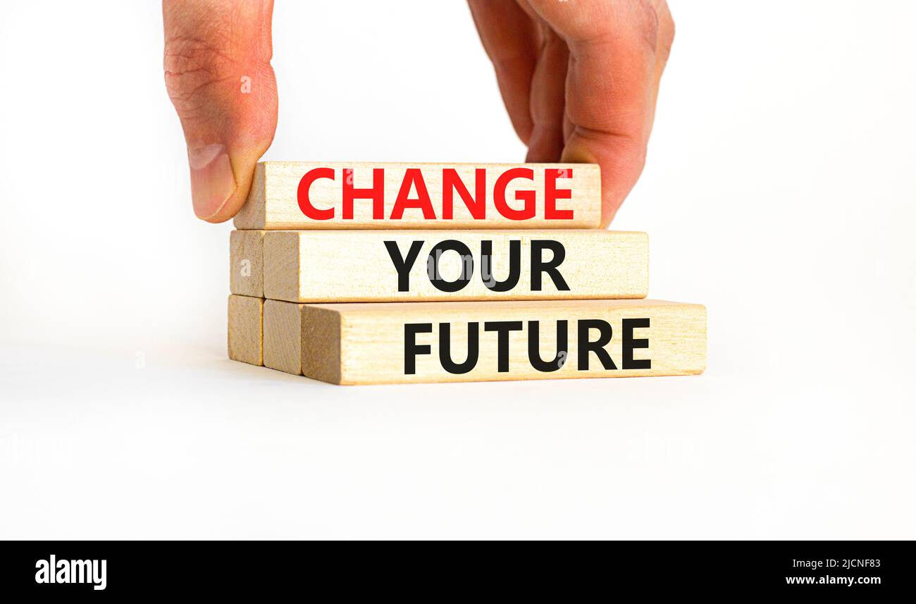 Change your future symbol. Concept words Change your future on wooden ...