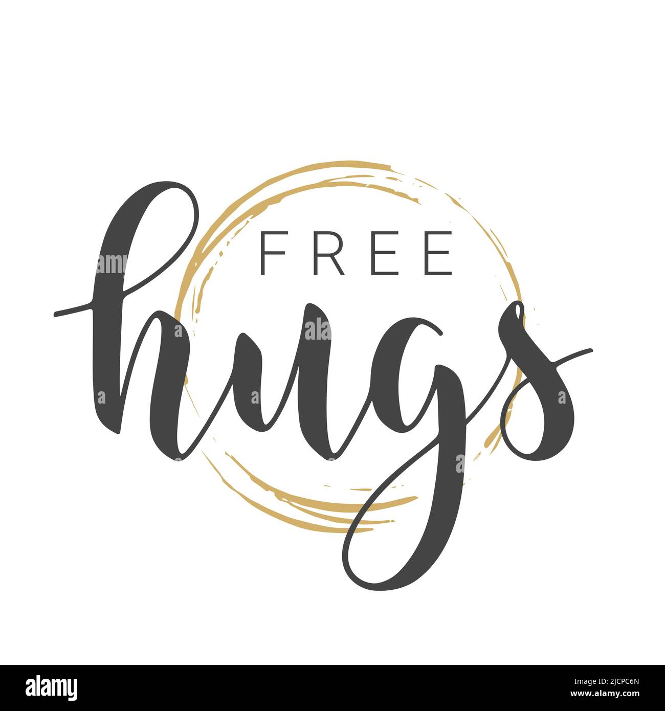 Vector Stock Illustration. Handwritten Lettering of Free Hugs. Template ...