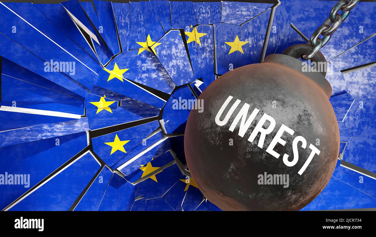 EU Europe and Unrest that destroys the country and wrecks the economy ...