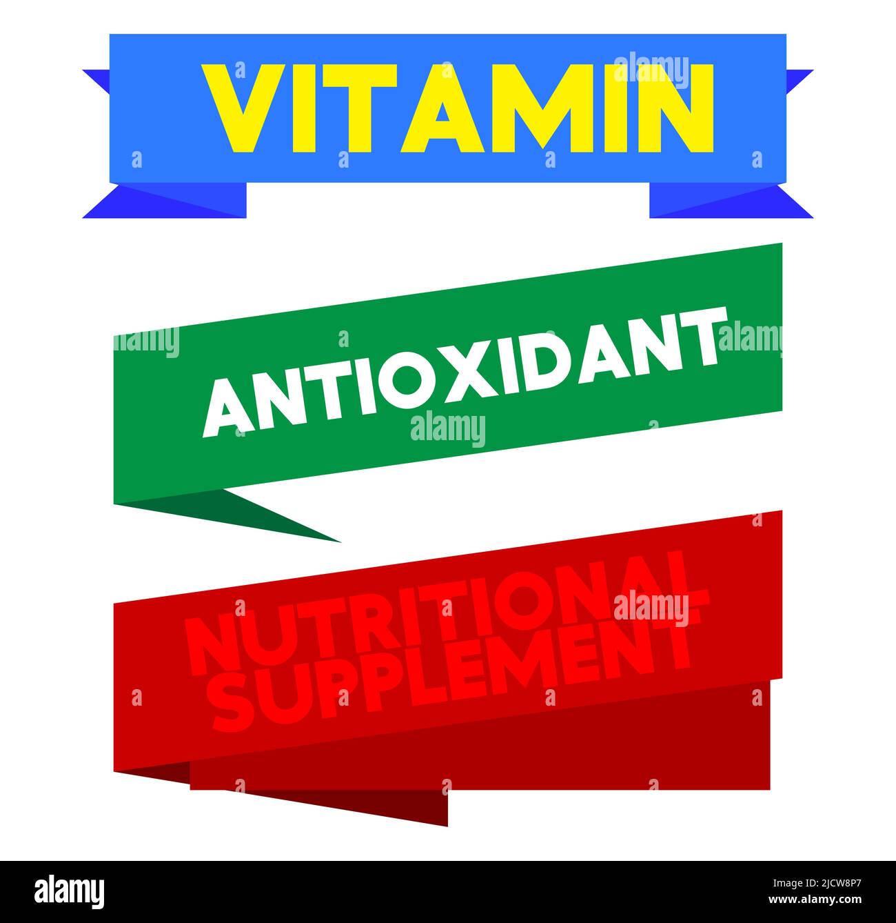 Set of ribbon with Vitamin, Nutritional Supplement, Antioxidant text ...