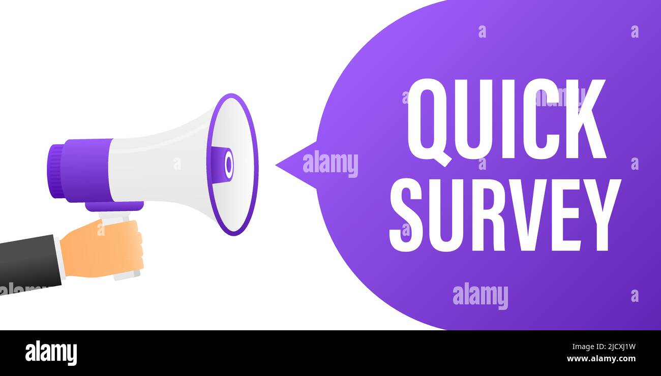 Hand holding megaphone with Quick survey Stock Vector Image & Art - Alamy