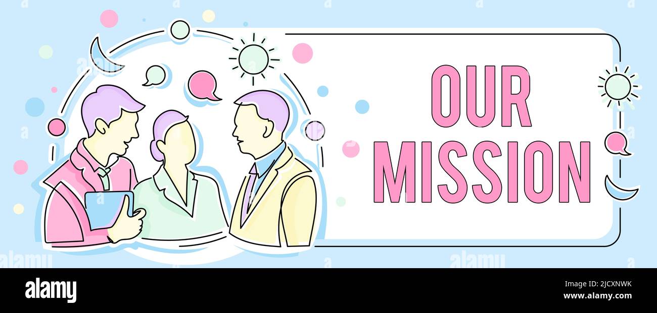 Conceptual caption Our Mission. Business showcase tasks or schedule we ...