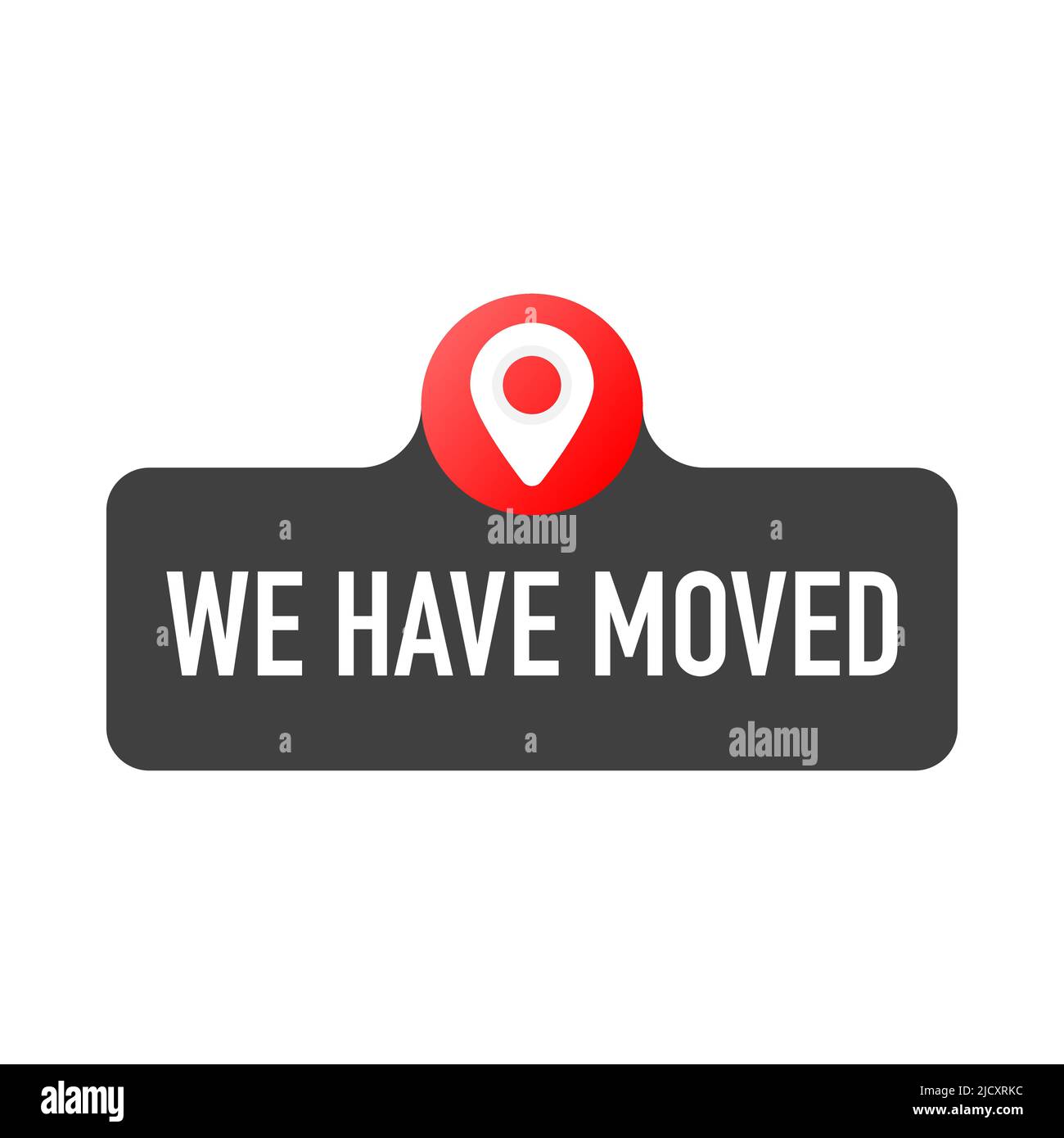 We have moved. Flat badge vector illustration on white background Stock ...