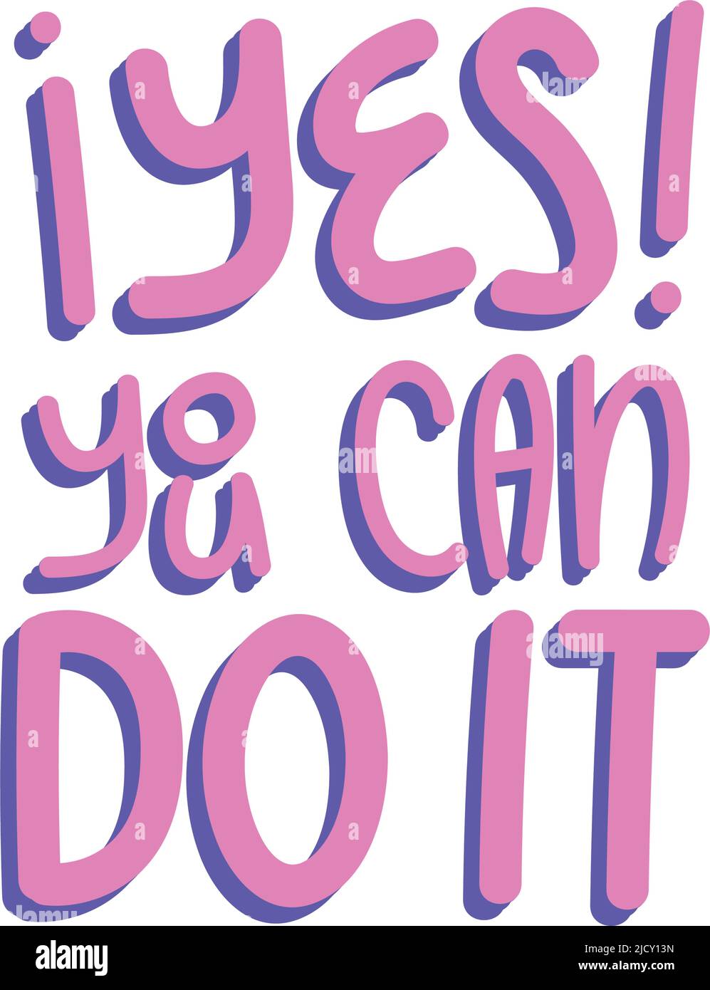 Poster text yes can Stock Vector Images - Alamy