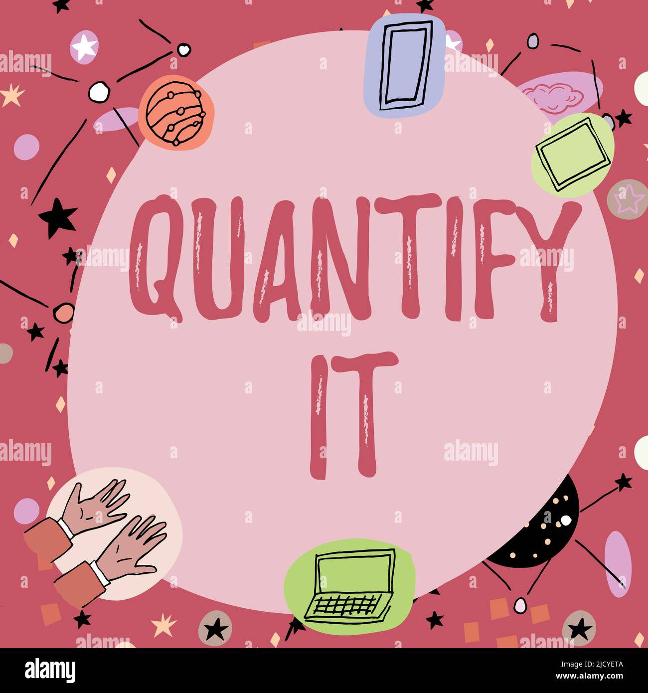 Conceptual caption Quantify It. Word Written on Measure the size or ...