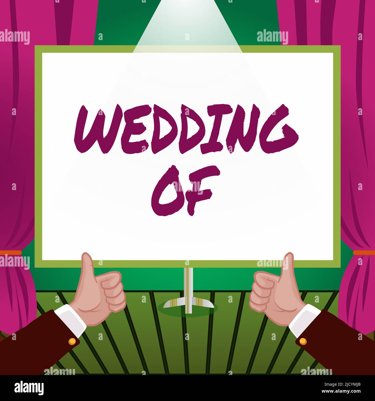 Sign displaying Wedding Of. Internet Concept announcing that man and ...
