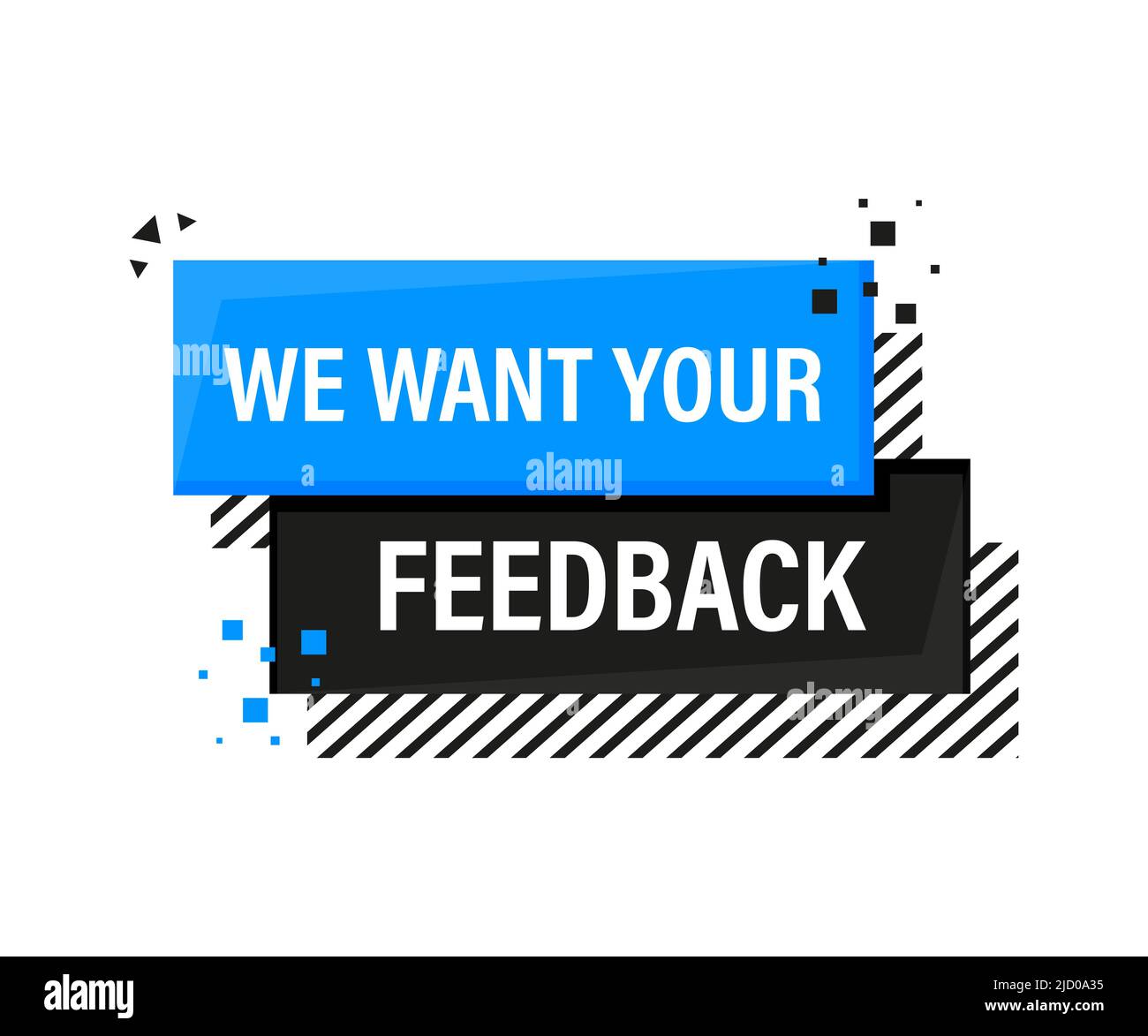 We want your feedback blue banner in 3D style on white background ...
