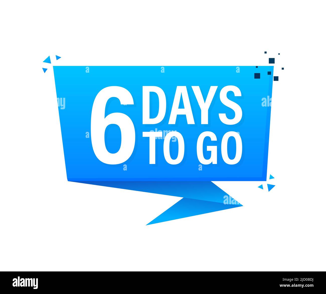 6 Days to go poster in flat style. Vector illustrations for time ...