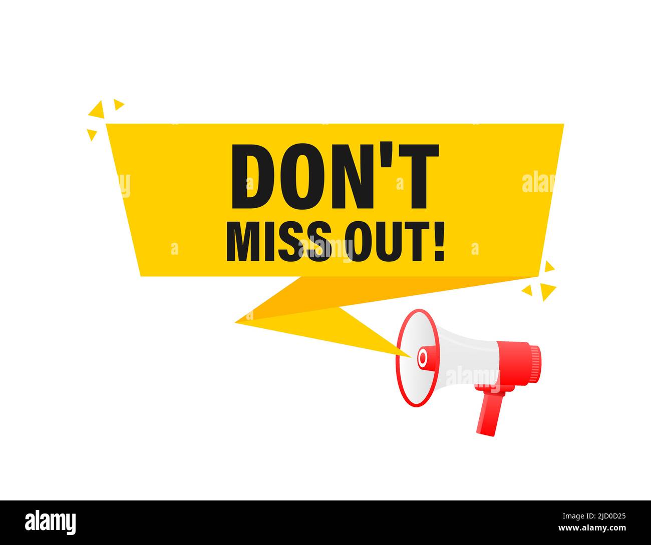 Do not miss out megaphone yellow banner in 3D style on white background ...