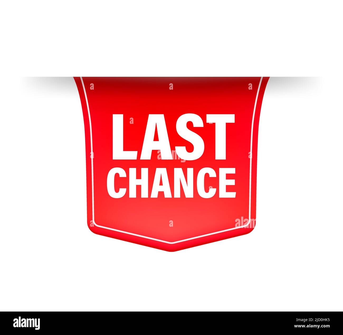 Last chance red ribbon in 3D style on white background. Vector ...