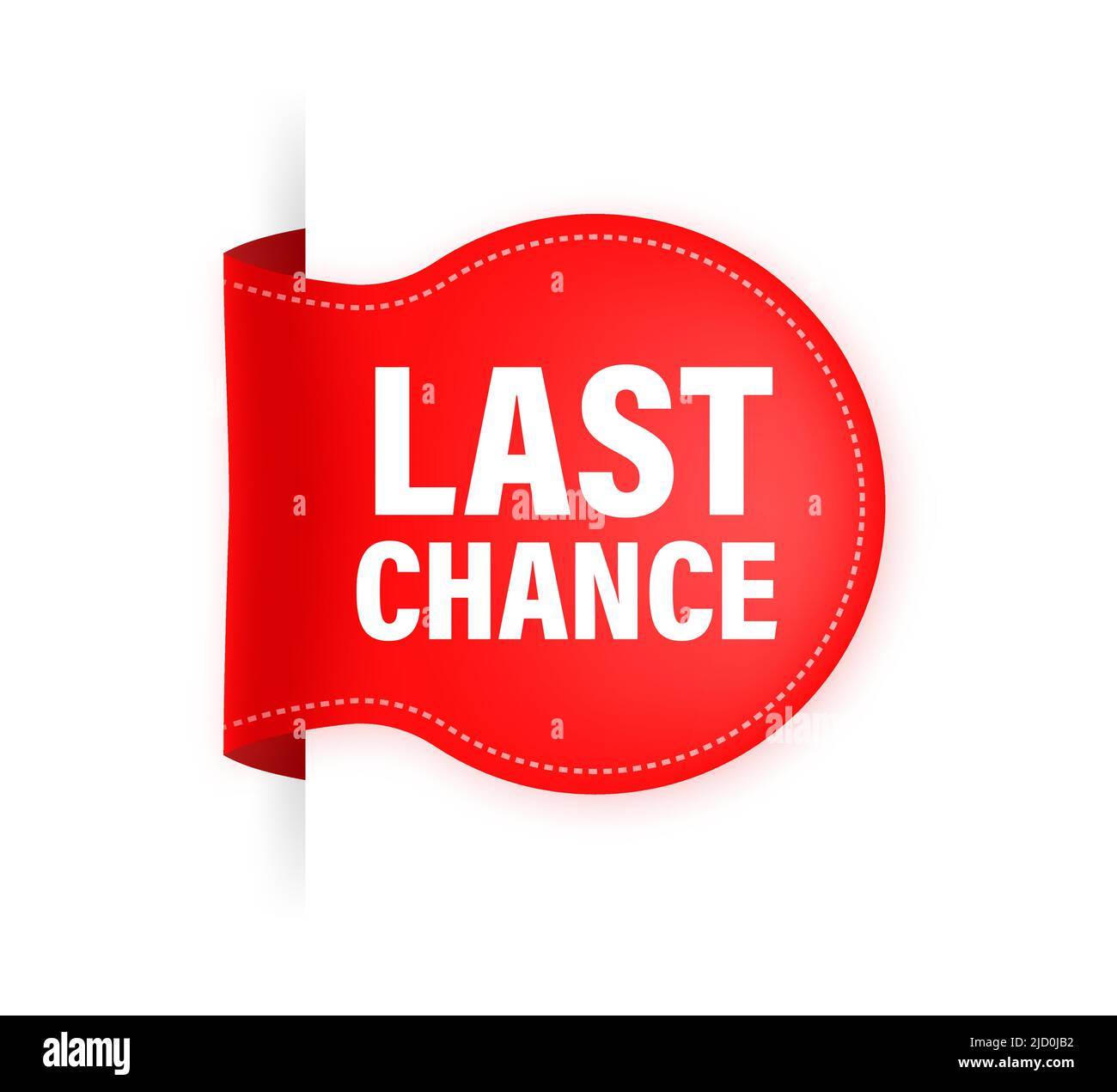 Last chance red ribbon in 3D style on white background. Vector ...