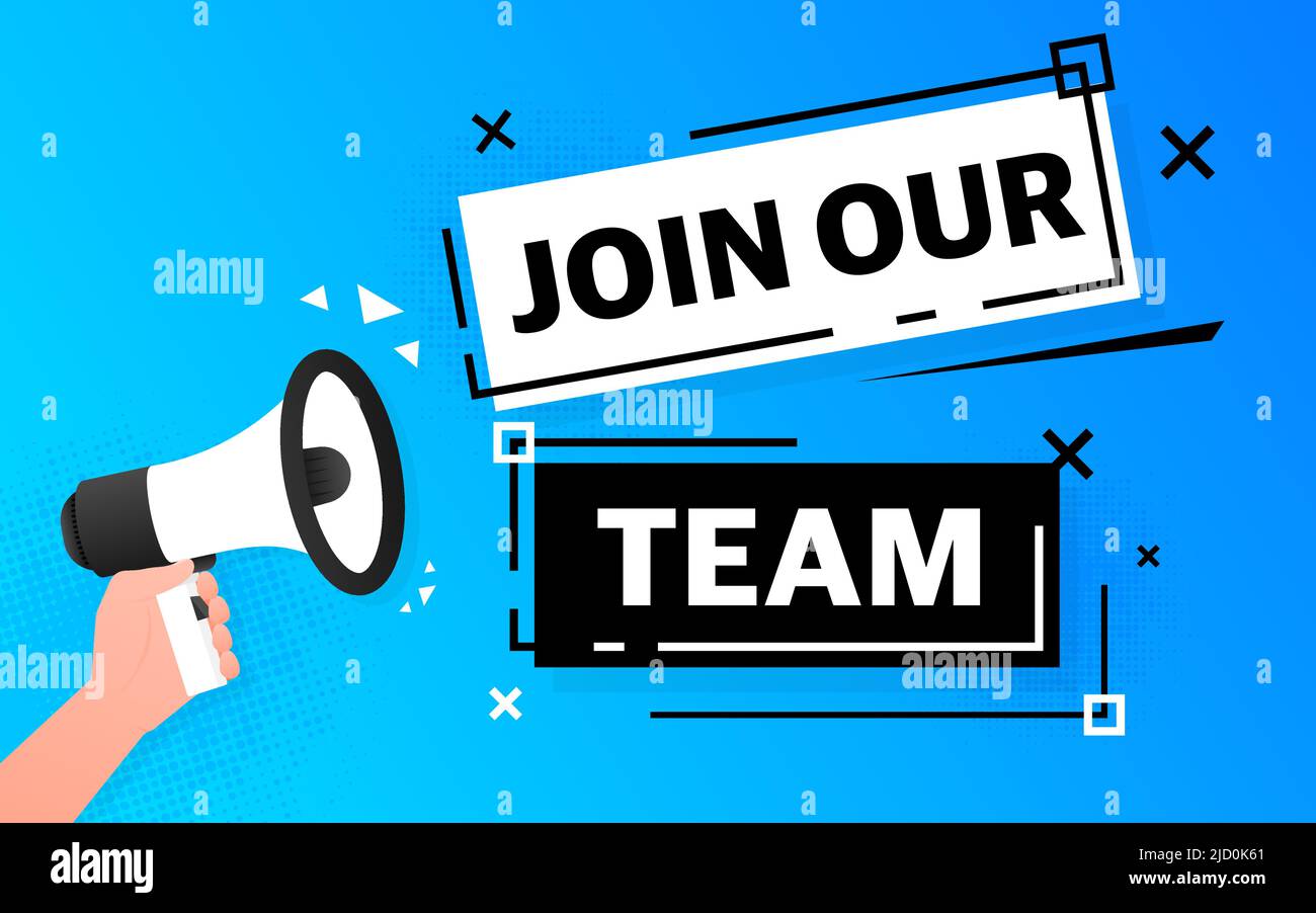 Megaphone blue banner with join our team sign. Vector illustration ...