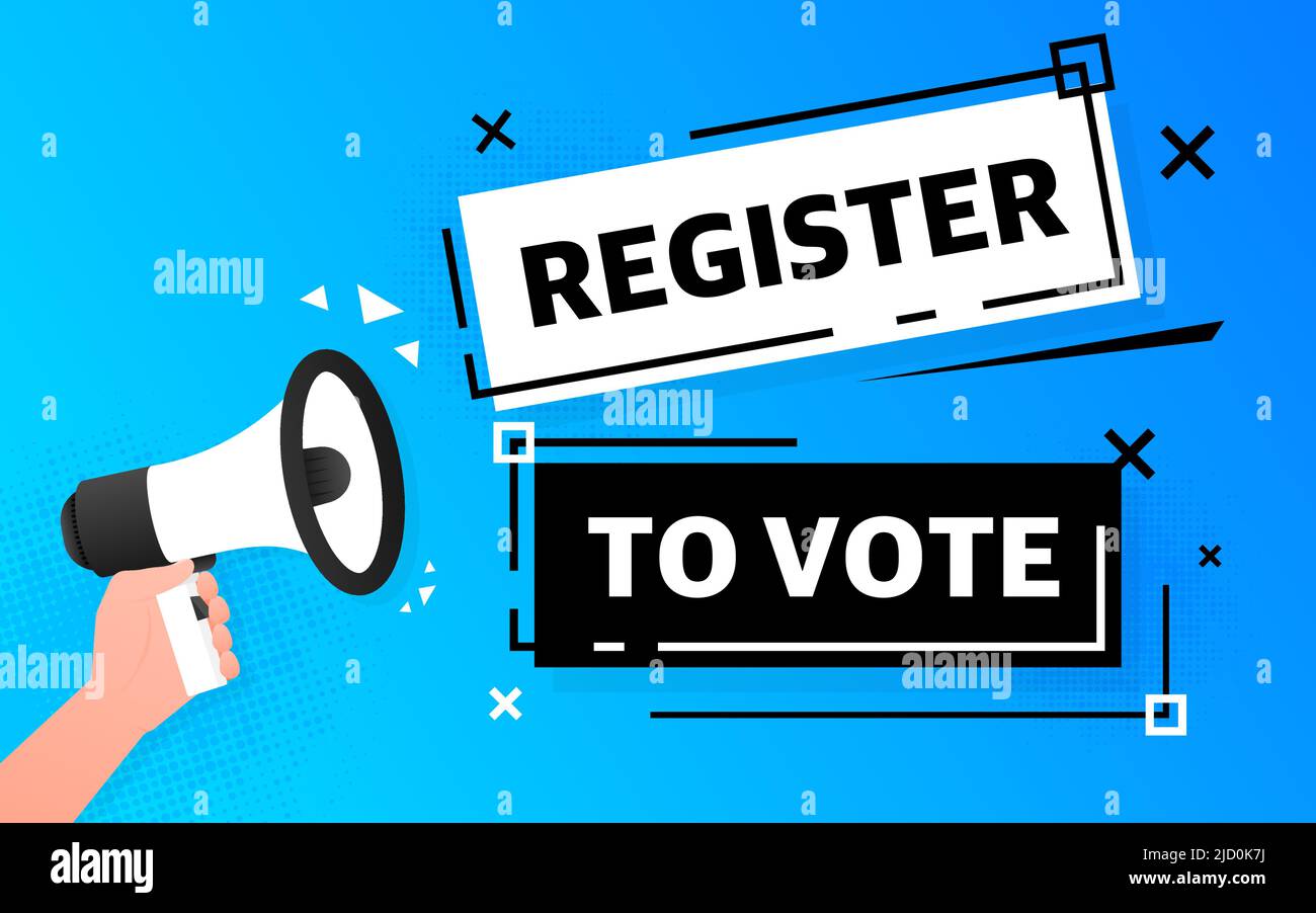 Megaphone blue banner with register to vote sign. Vector illustration ...