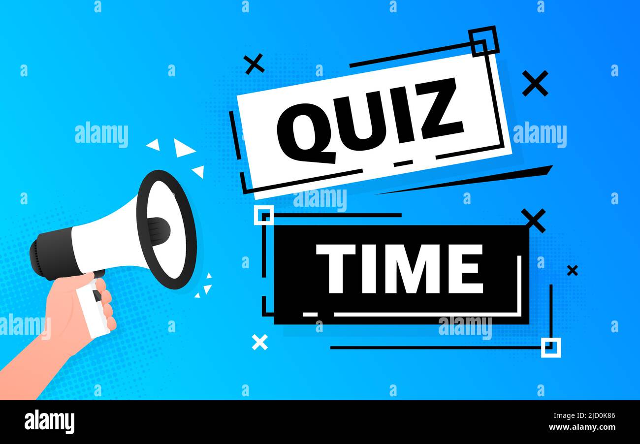 Megaphone blue banner with quiz time sign. Vector illustration Stock ...
