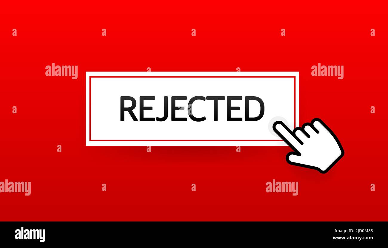 Rejected sign , great design for any purposes. Cross mark. Business ...