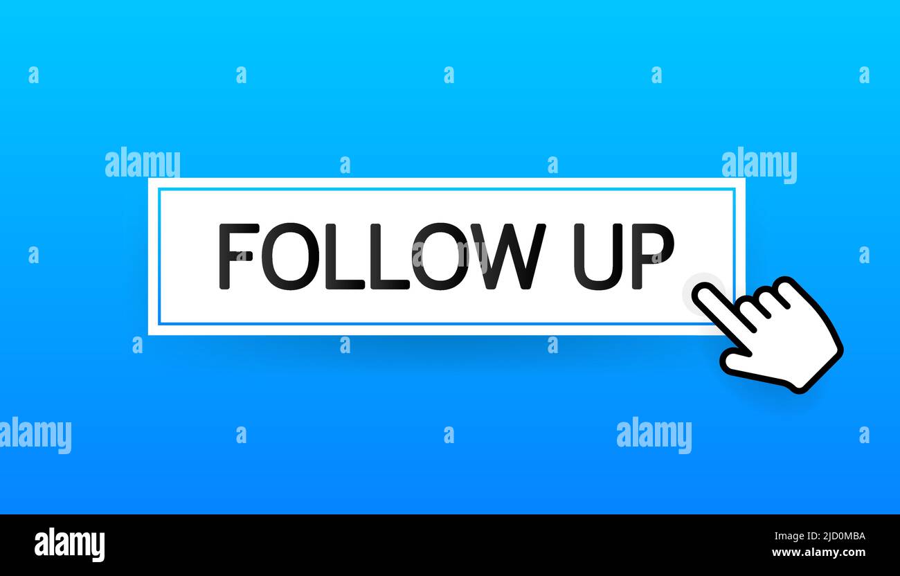 Follow up blue 3D button with hand mouse on white background. Vector ...