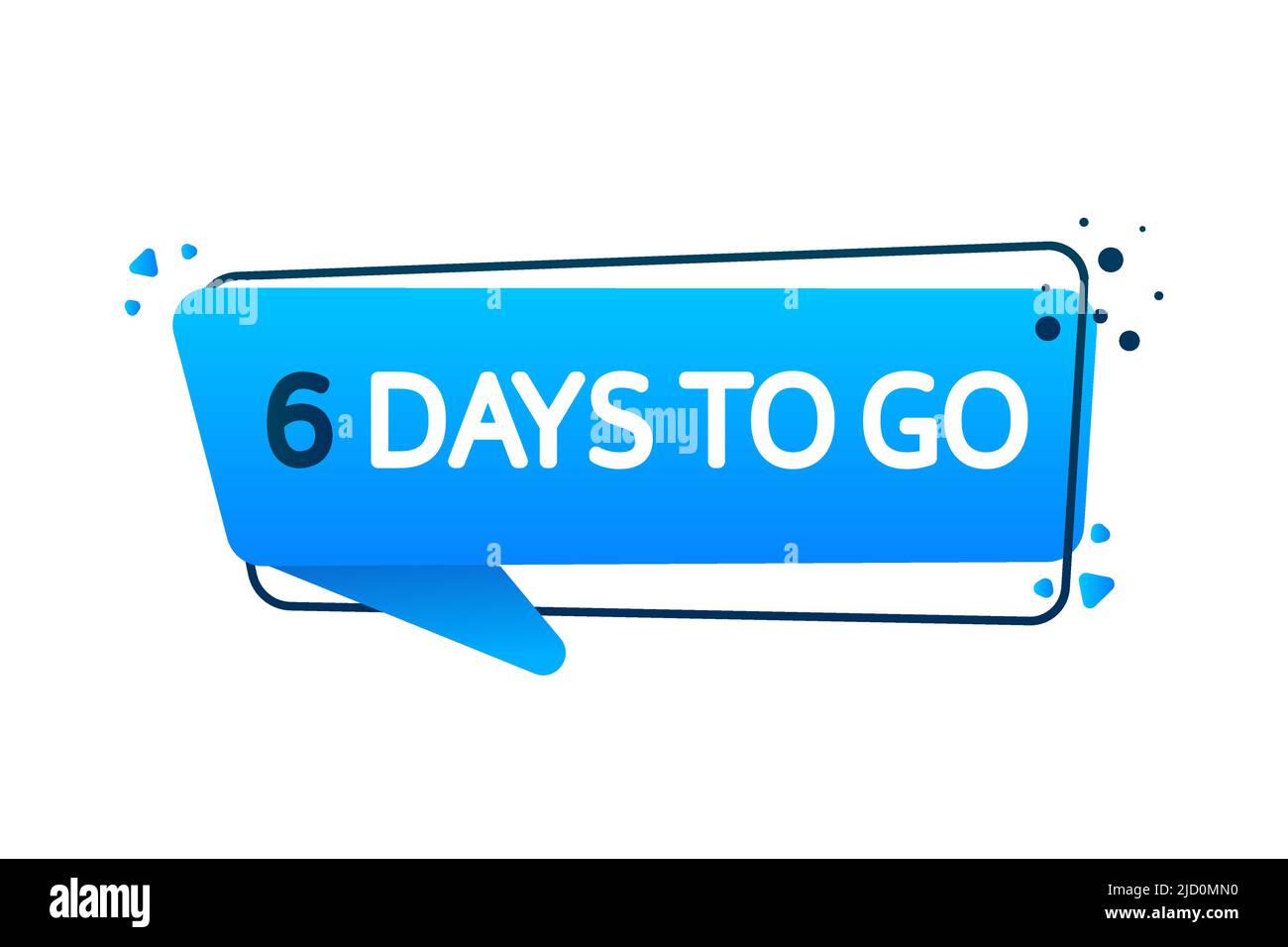 6 Days to go poster in flat style. Vector illustration for any purpose ...