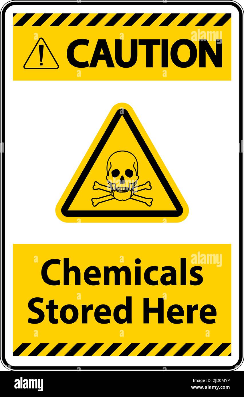 Caution Chemicals Stored Here Sign On White Background Stock Vector ...