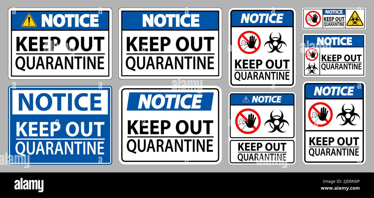 Notice Keep Out Quarantine Sign Isolate On White Background,Vector ...
