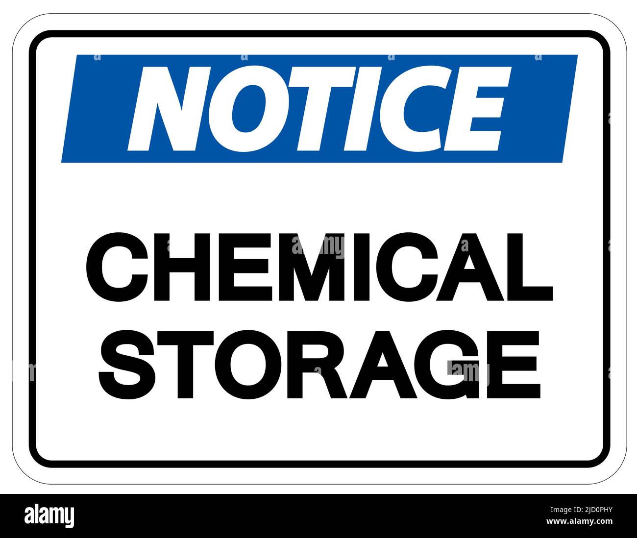 Notice Label Chemical Storage Sign On White Background Stock Vector ...