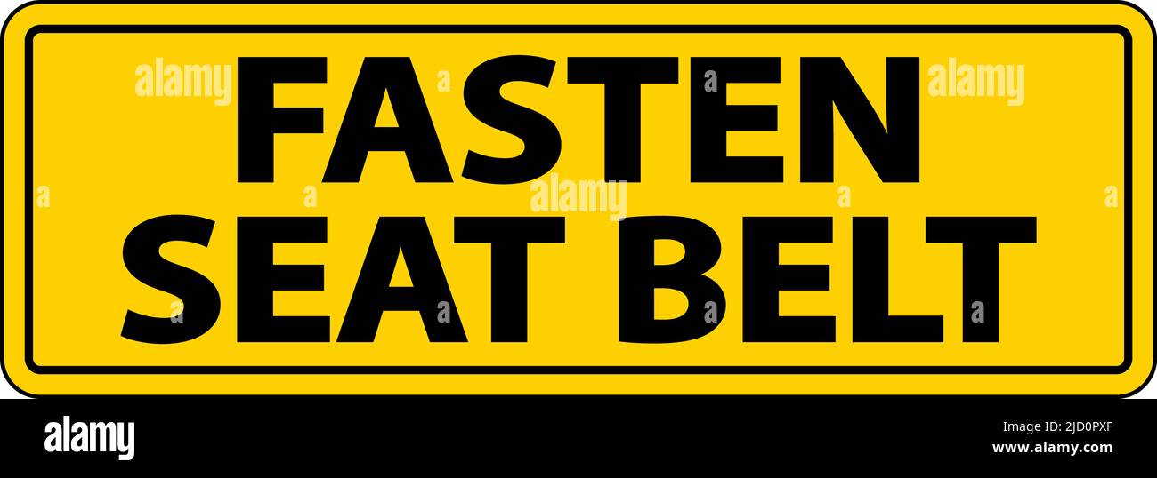 Fasten Seat Belt Label Sign On White Background Stock Vector Image ...