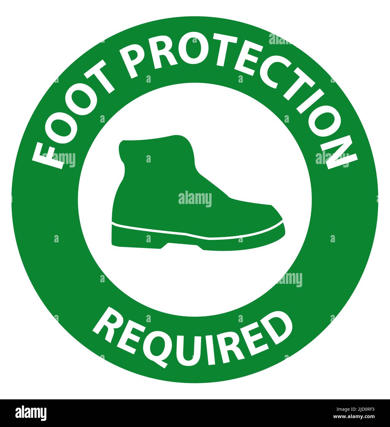 Safety first Foot Protection Required Wall Sign on white background ...