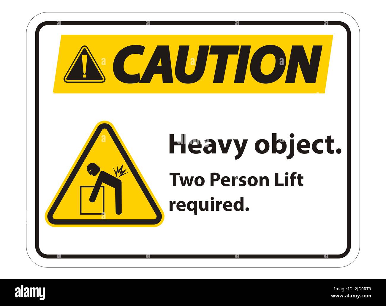 Heavy Object,Two Person Lift Required Sign Isolate On White Background ...