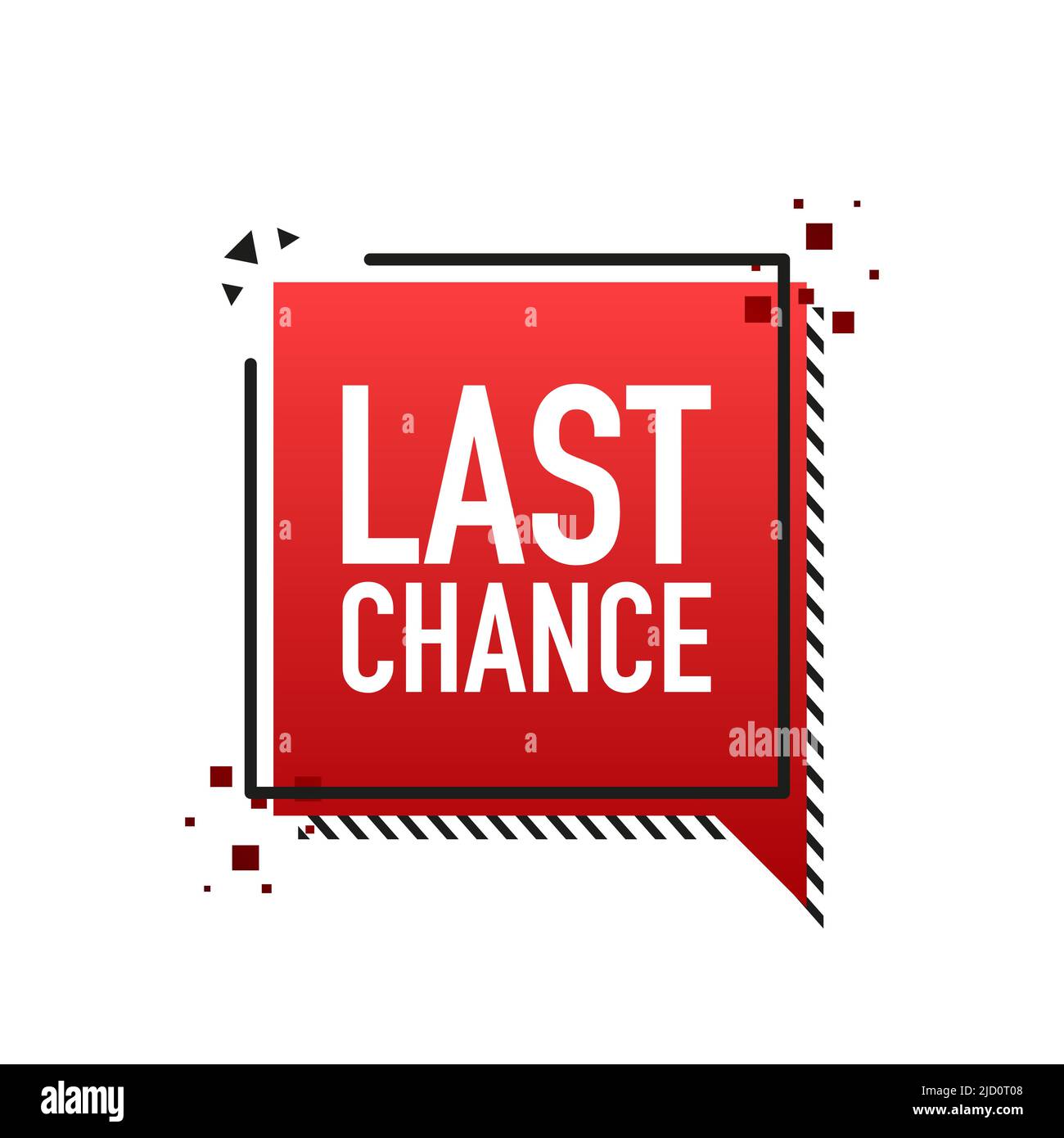 Last chance red banner in 3D style on white background. Vector ...