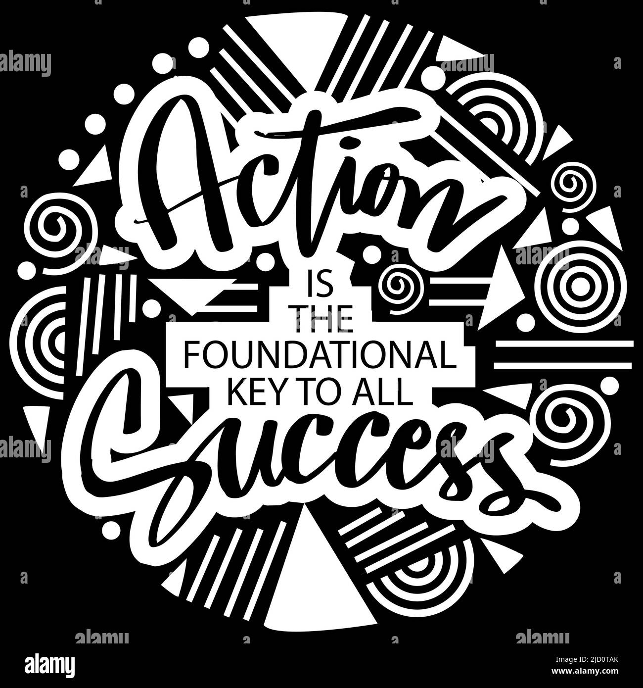 Action is the foundational key to all success. Poster quotes Stock ...