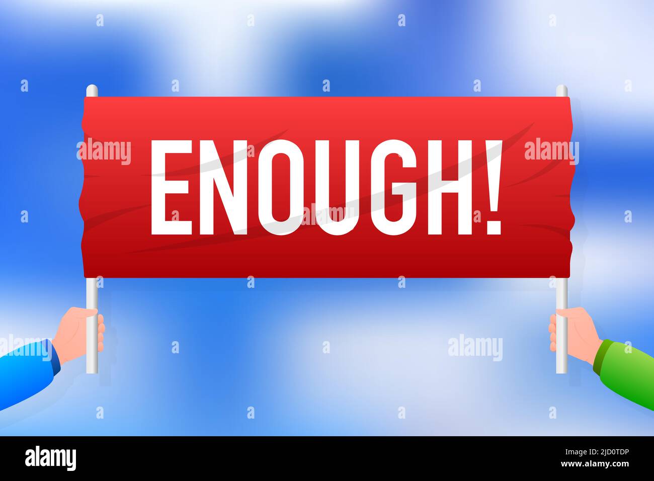 Poster for concept design with enough protest placard. Vector graphic ...