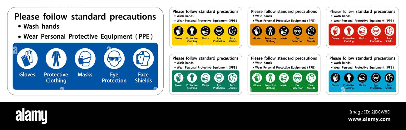 Please follow standard precautions ,Wash hands,Wear Personal Protective ...