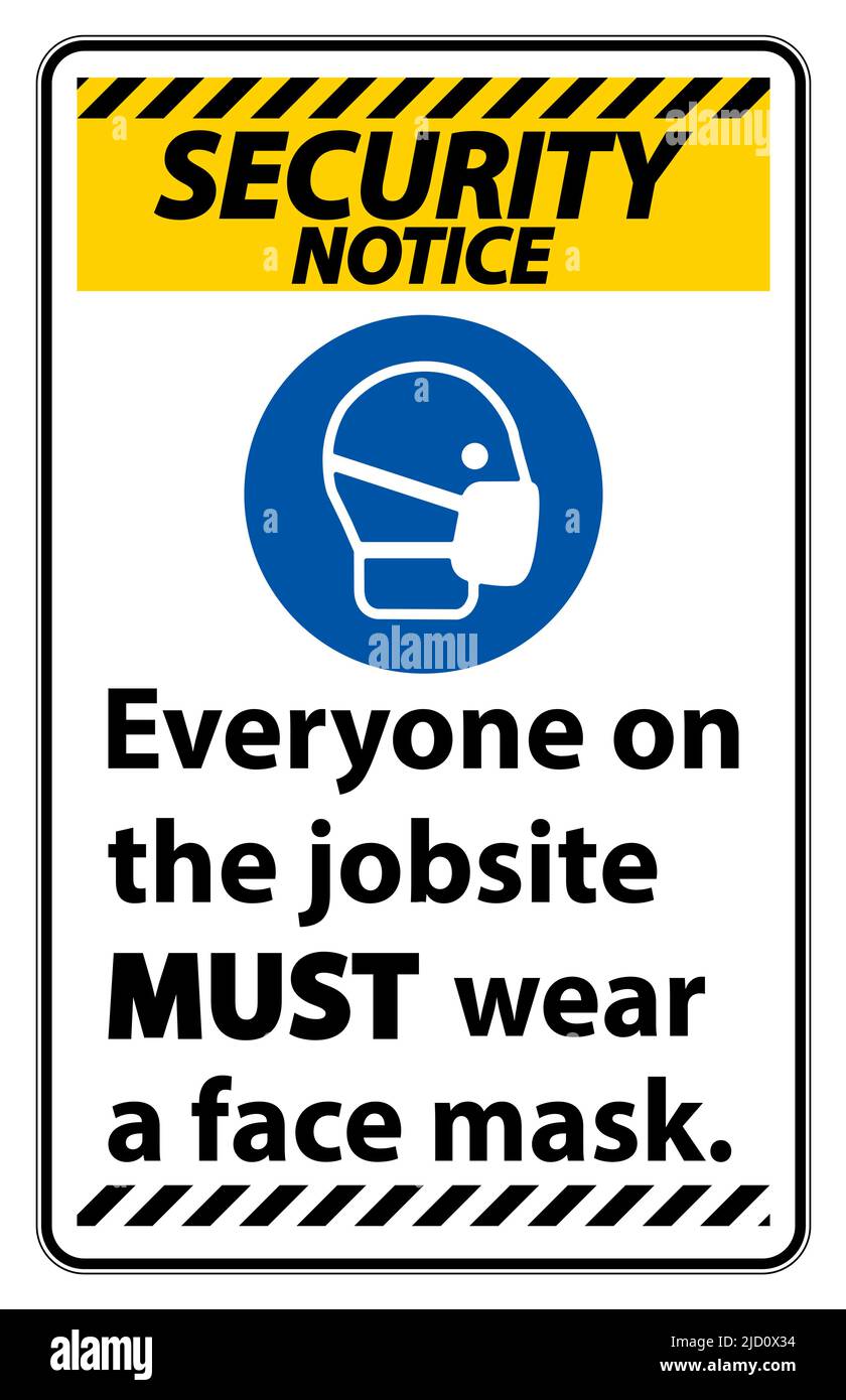 Security Notice Wear A Face Mask Sign Isolate On White Background Stock ...