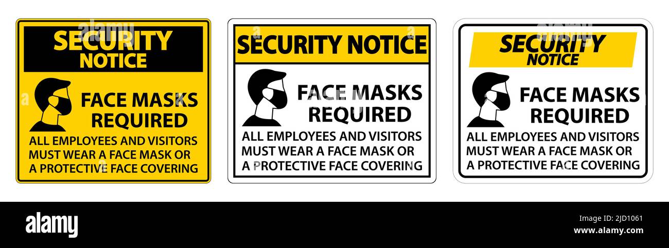 Security Notice Face Masks Required Sign on white background Stock ...